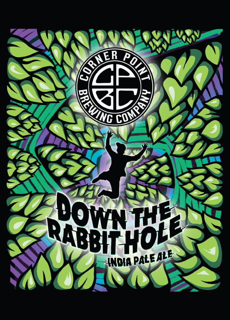 Down the Rabbit Hole - Corner Point Brewing Company